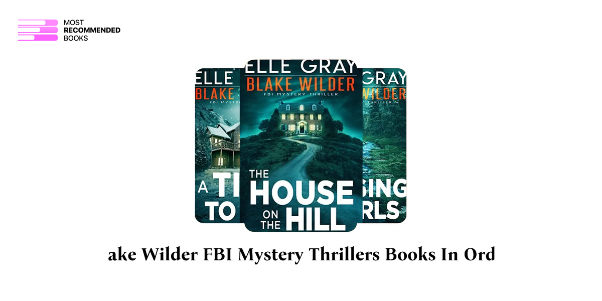 Blake Wilder FBI Mystery Thrillers Books in Order
