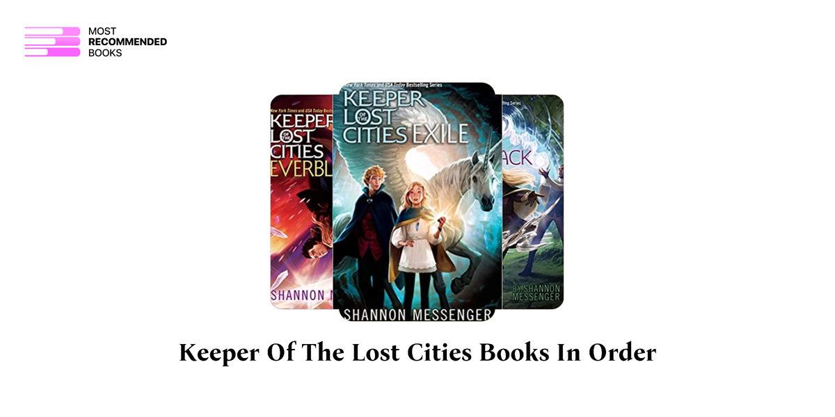Keeper Of The Lost Cities Books in Order (11 Book Series)