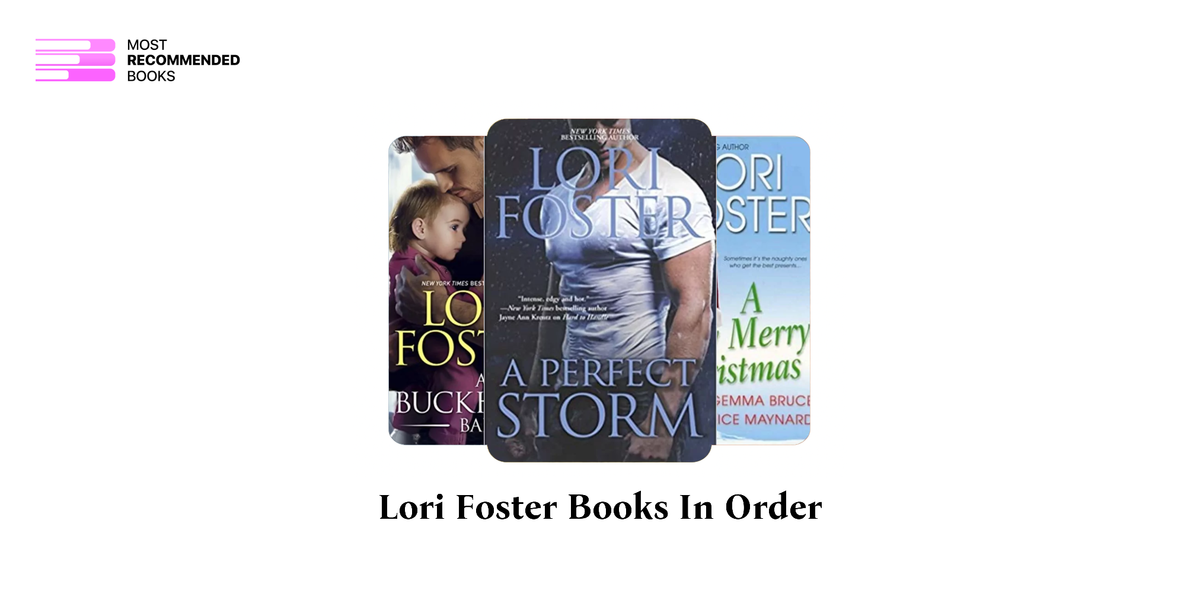 Lori Foster Books in Order (131 Book Series)