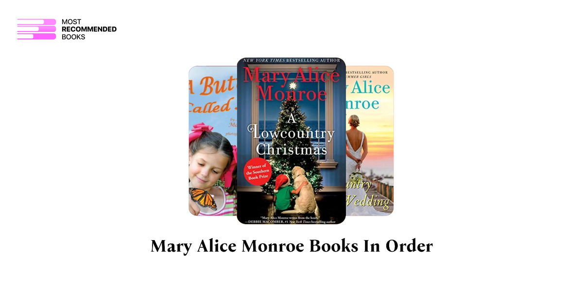 Mary Alice Monroe Books in Order (28 Book Series)