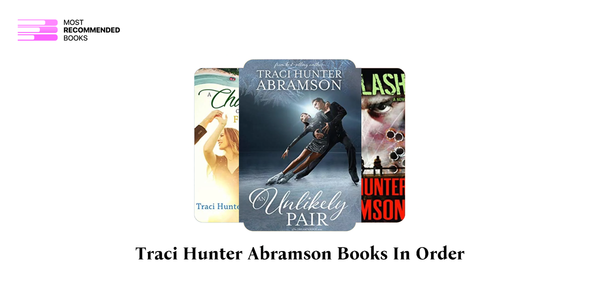 Traci Hunter Abramson Books in Order (40 Book Series)